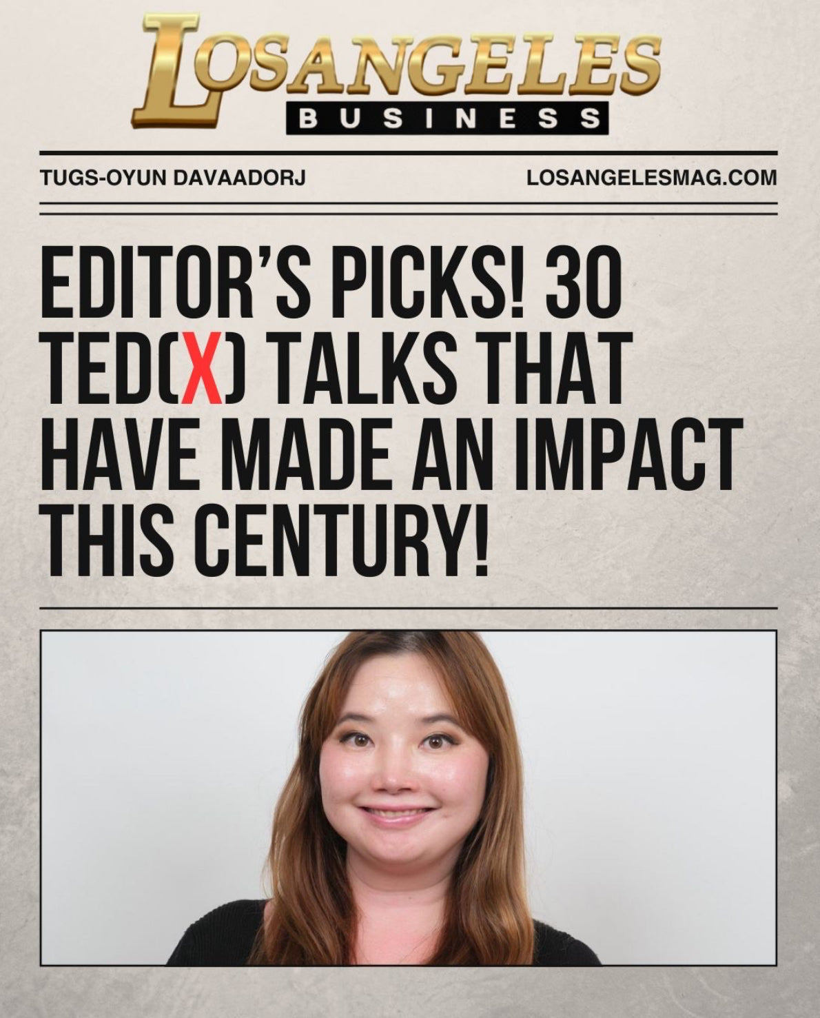 Honored to Be Featured in Los Angeles Magazine’s “30 TED Talks That Ha ...